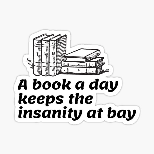 "A Book a day " Sticker for Sale by joshcwa | Redbubble