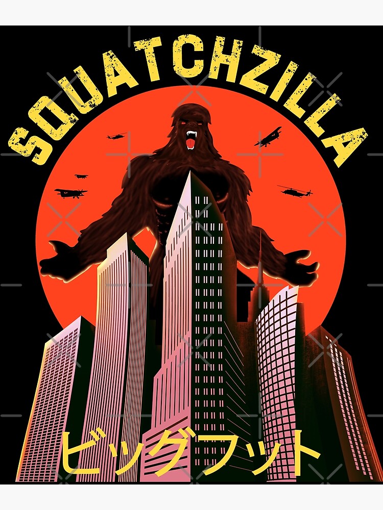 "Squatchzilla Japanese Style Sasquatch Bigfoot" Poster by wdyoungblood ...