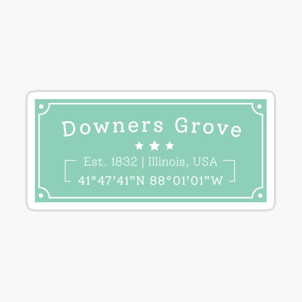 "Downers Grove, IL Sticker" Sticker for Sale by emilymcyr | Redbubble