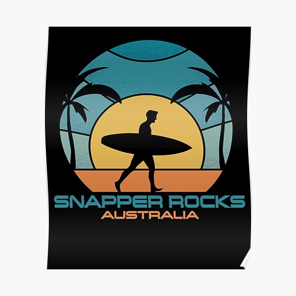 "Snapper Rocks - Top 10 Surf Break - Gold Coast QLD Australia" Poster ...