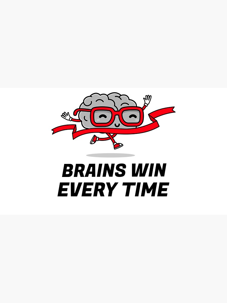 "Brains Win Every Time Be A Brainiac - Funny Brain Quotes" Cap by ...