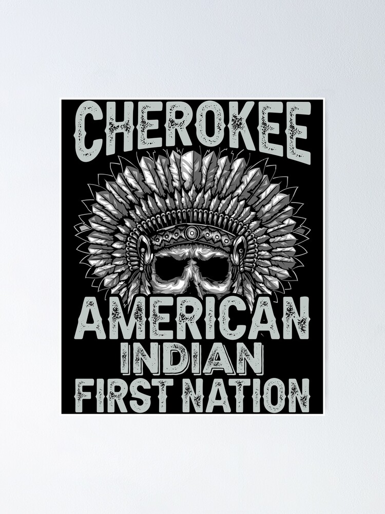 "cherokee american indian first nation" Poster for Sale by SAMDZ13 ...