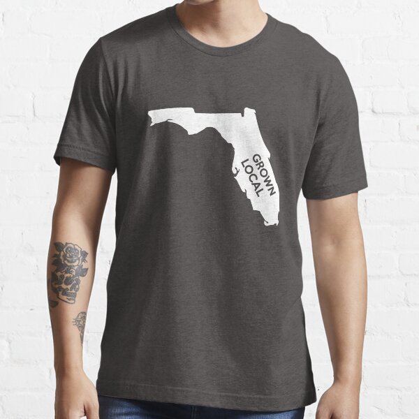 "Florida Grown Local FL" T-shirt for Sale by mindofstate | Redbubble ...
