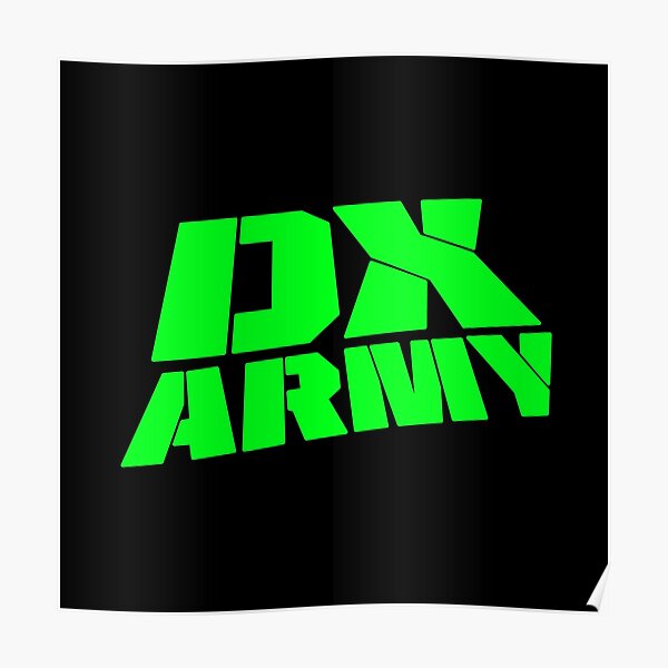 "D Generation X Army" Poster by DegnWorld | Redbubble