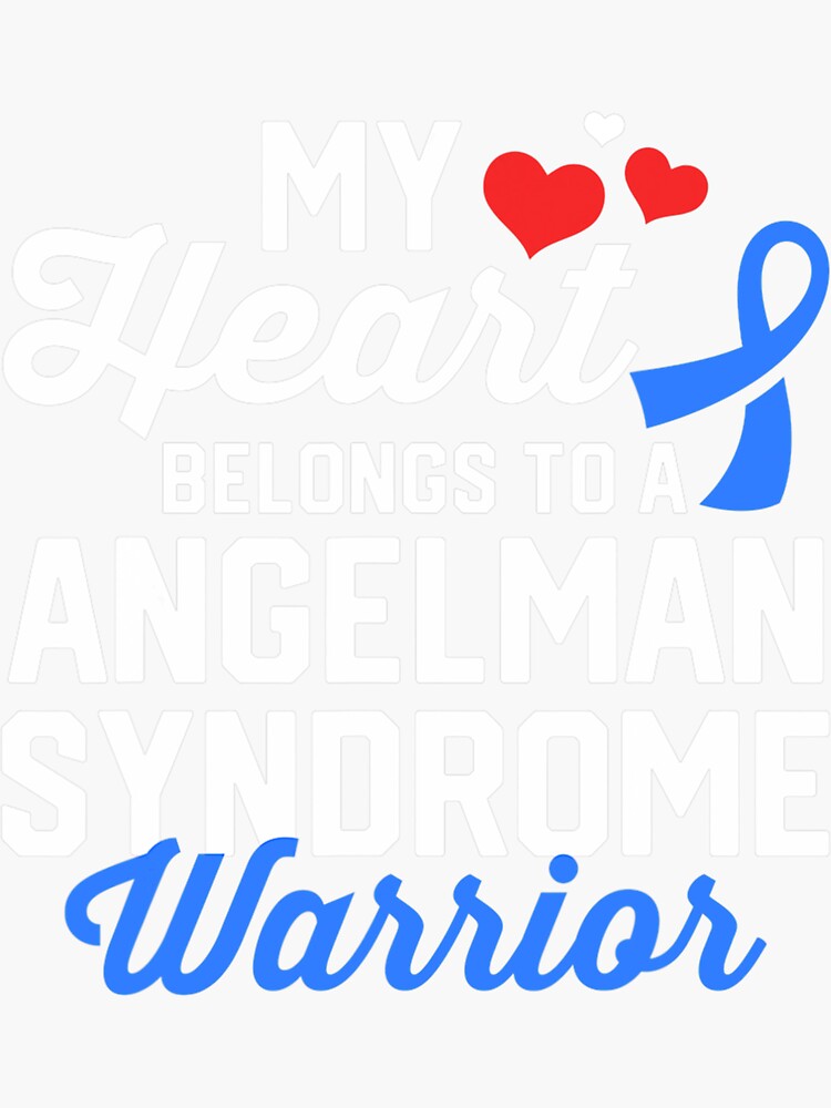 "Angelman Syndrome Warrior Survivor Support Awareness" Sticker for Sale by ClintonVerna | Redbubble