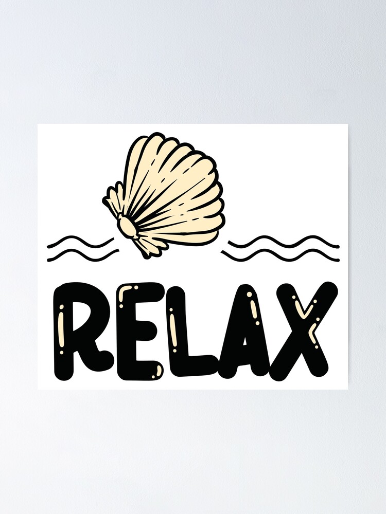 "Relax Clamshell Line Art" Poster for Sale by CalawayCoastal | Redbubble