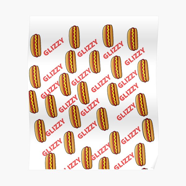 " GLIZZY GUZZLERS" Poster for Sale by Sharon111 | Redbubble