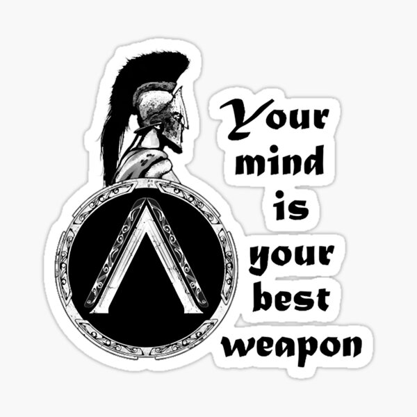 "Your mind is Your best Weapon " Sticker for Sale by atarahscal | Redbubble