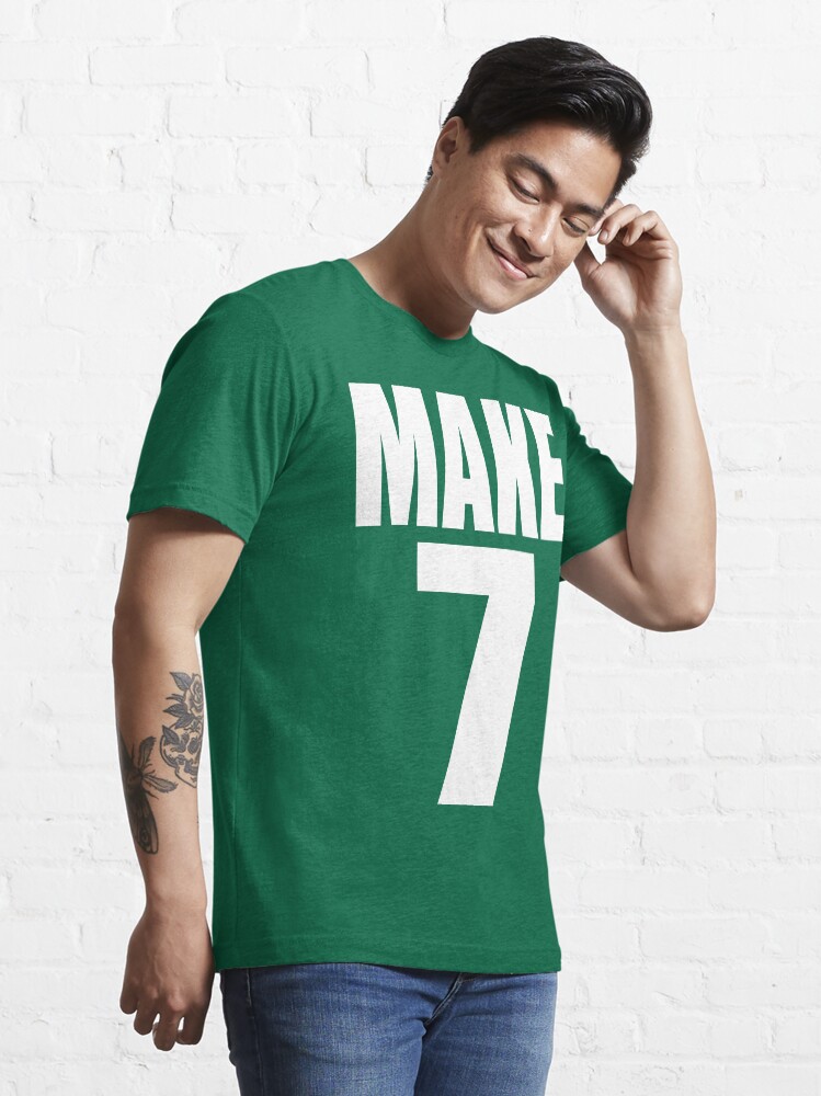 "Make 7" T-shirt for Sale by paulgillings76 | Redbubble | make 7 t ...