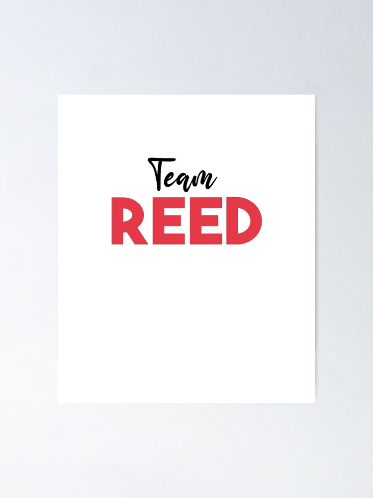 "Reed team " Poster by Comehere1 | Redbubble