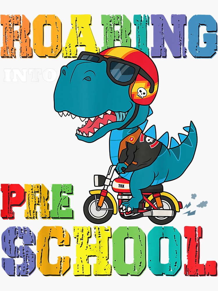 "Roaring Into Preschool Dinosaur Back to School" Sticker for Sale by ...