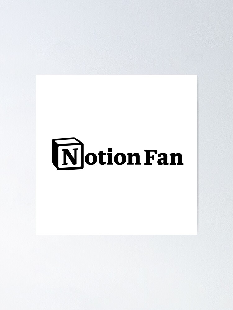 "Notion Fan Productivity" Poster by PeterPrv | Redbubble