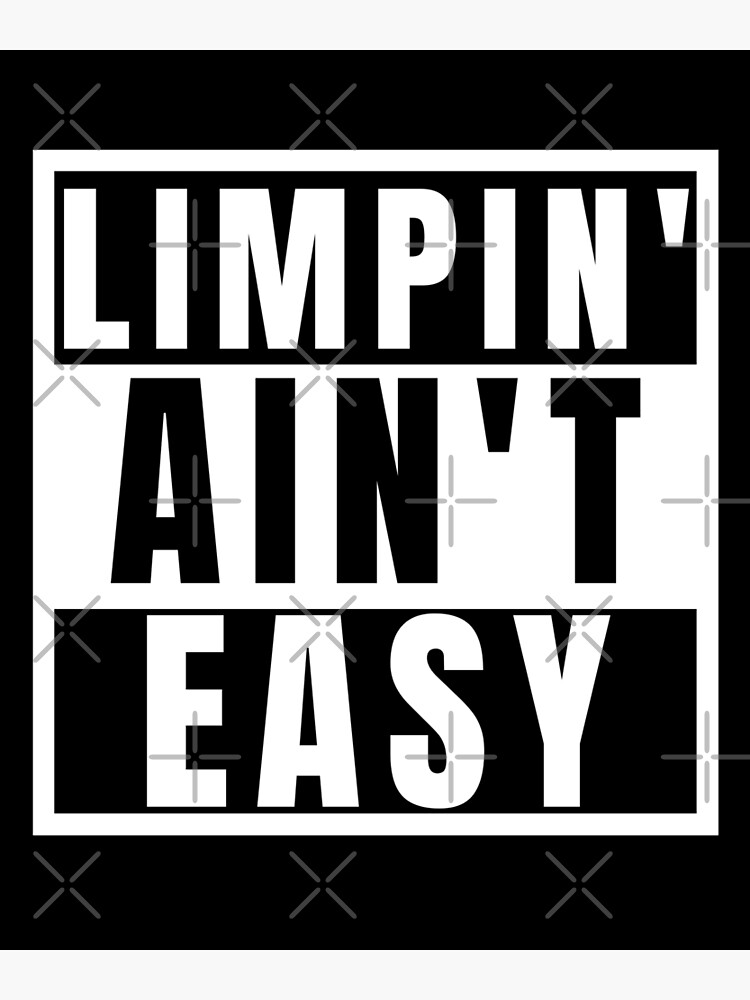 "Limping Ain't Easy, Amputee Humor, Funny Recovery Gift, Amputee, Funny ...