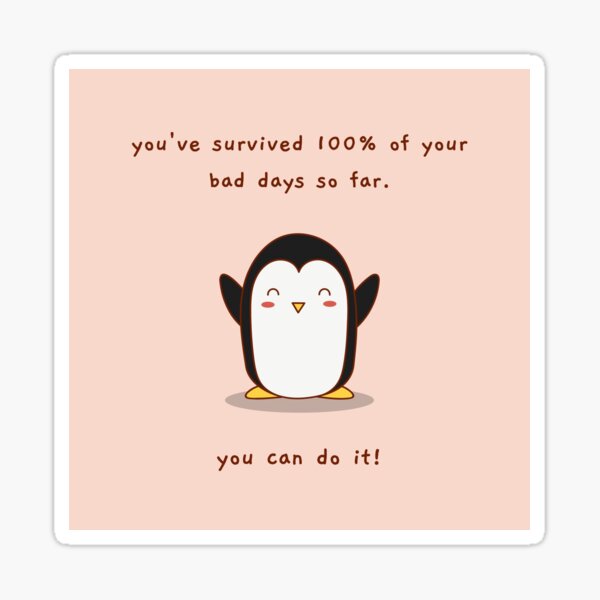 "Pink Penguin Cute Motivational Meme" Sticker for Sale by creativedots ...