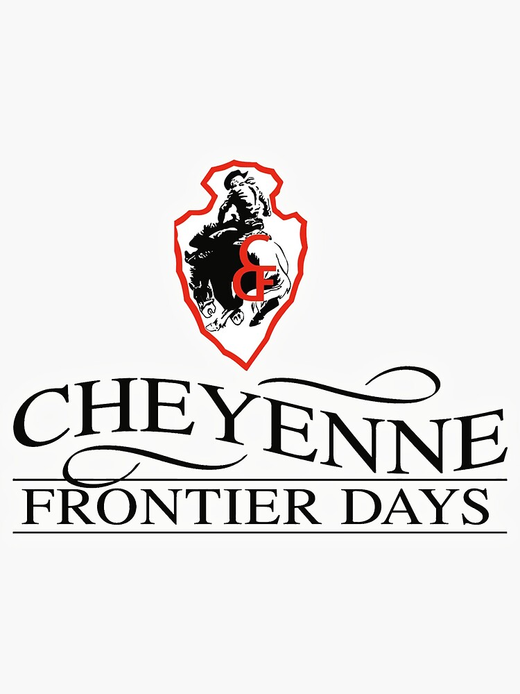 "THE Cheyenne Frontier Days" Sticker for Sale by ScholzaPAN | Redbubble