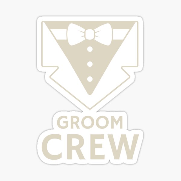 "Groom's Crew" Sticker for Sale by Jatupong | Redbubble