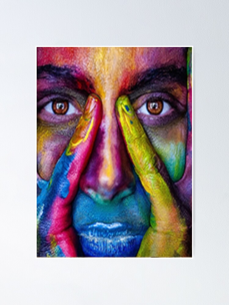 "Artist multi coloured painted face" Poster for Sale by Braunton ...