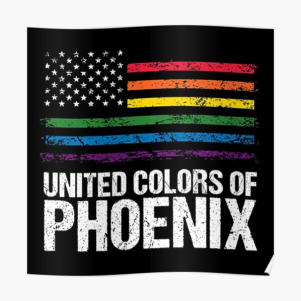 "Phoenix LGBT USA Flag Pride From Phoenix" Poster for Sale by Urosek ...