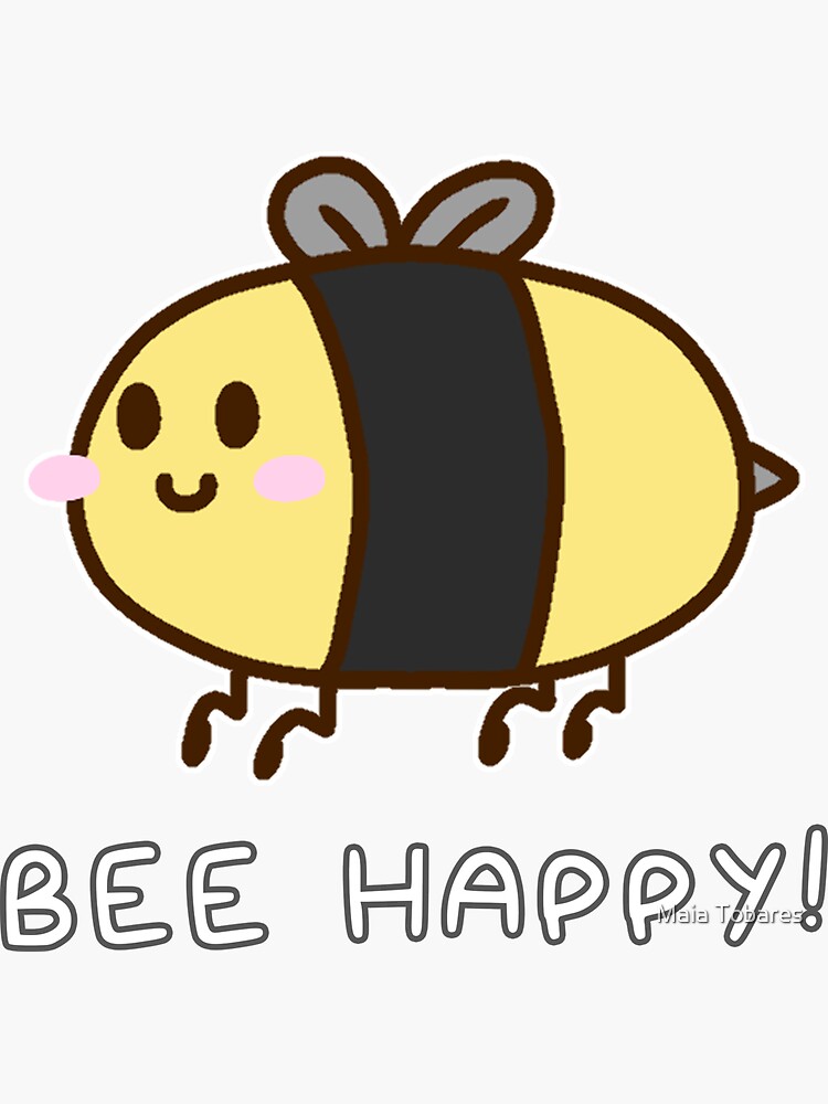 ""Bee Happy" Cute Happy Bee" Sticker for Sale by BiitterblueM | Redbubble