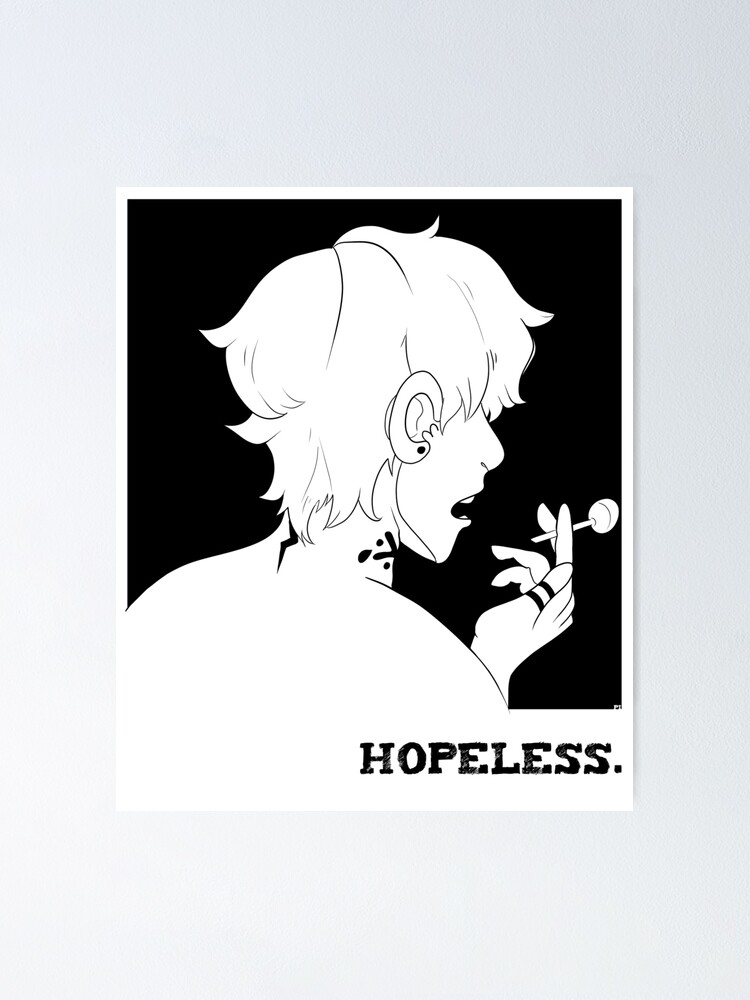 "Hopeless" Poster for Sale by panya | Redbubble