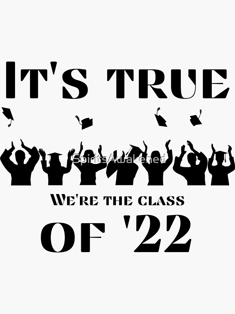 "Class of 22" Sticker for Sale by SpiritsAwakened | Redbubble