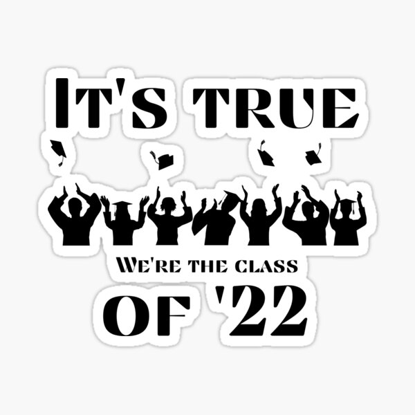 "Class of 22" Sticker for Sale by SpiritsAwakened | Redbubble