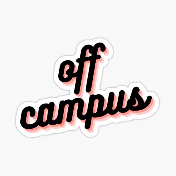 " off campus " Sticker for Sale by mohamedht | Redbubble