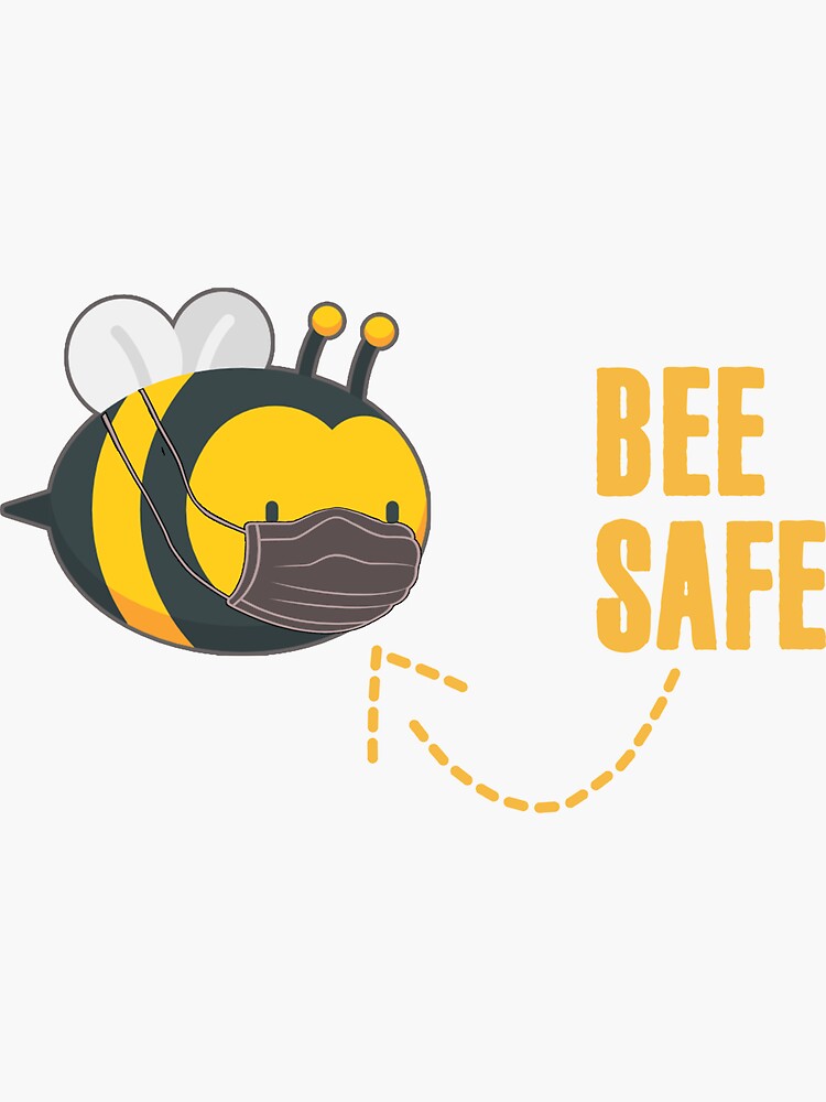 "BEE SAFE CUTE" Sticker for Sale by EdgarStudio | Redbubble