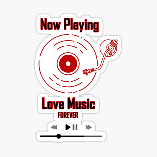"Play the song - NOW PLAYING" Sticker for Sale by EdgarStudio | Redbubble