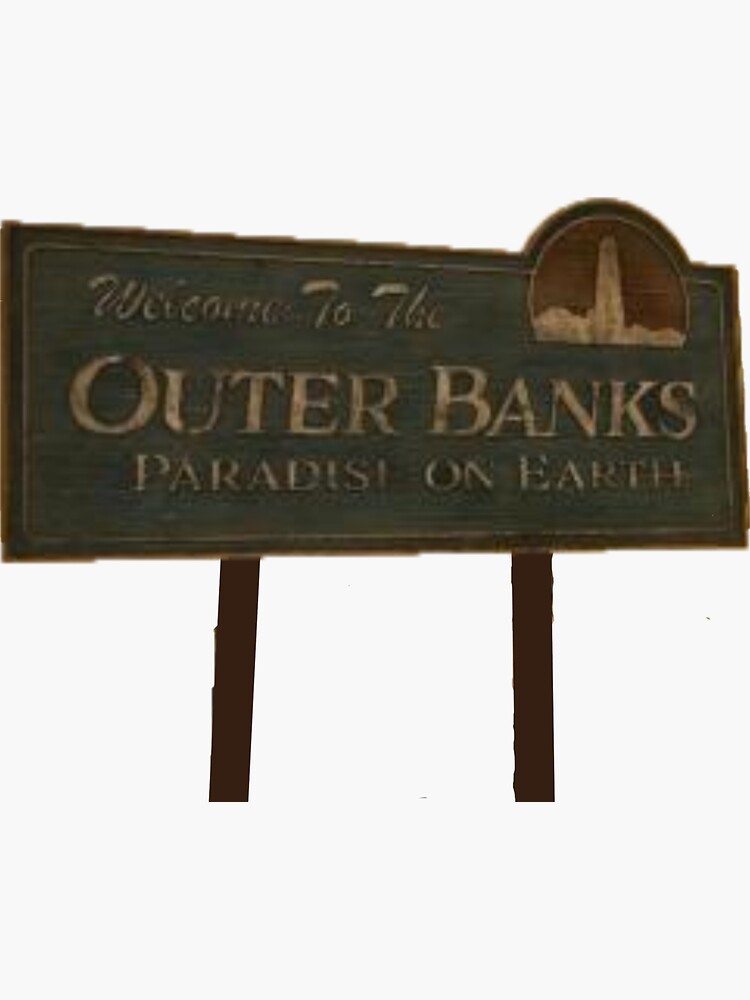 "Welcome to the Outer Banks Sign " Sticker for Sale by halfspirited ...