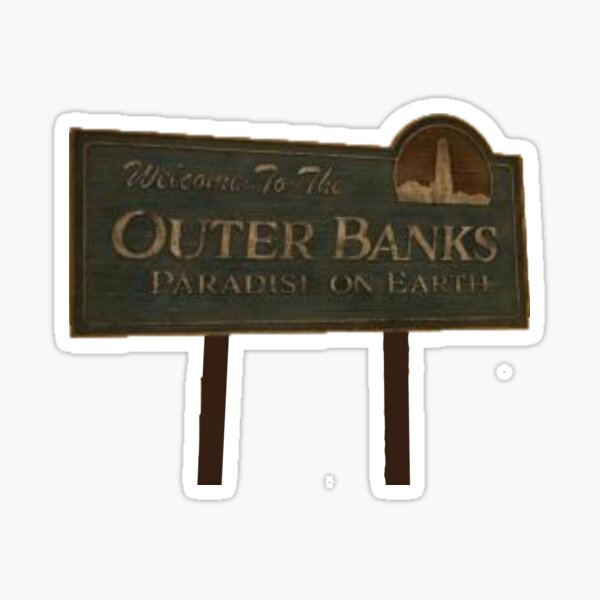 "Welcome to the Outer Banks Sign " Sticker for Sale by halfspirited ...