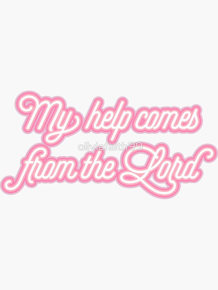 "Psalm 121" Sticker for Sale by oliviafaith99 | Redbubble