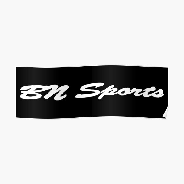"BN SPORTS" Poster by JDMShop | Redbubble