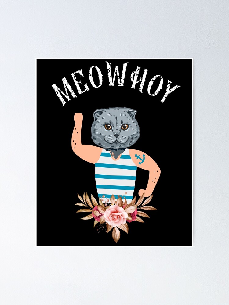 "Meow Hoy | cat" Poster for Sale by BananaKivi | Redbubble