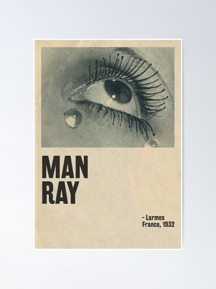 "Man Ray - Larmes (Tränen)" Poster von franciscouto | Redbubble