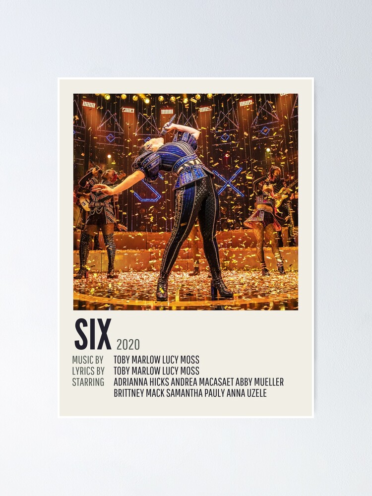 "six the musical " Poster for Sale by therookiestore | Redbubble