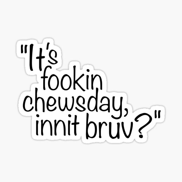 "British Chavs Be Like" Sticker for Sale by frankekatie91 | Redbubble