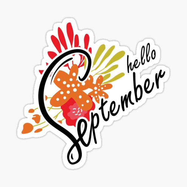 "Hello September sticker" Sticker for Sale by trouble-helix | Redbubble