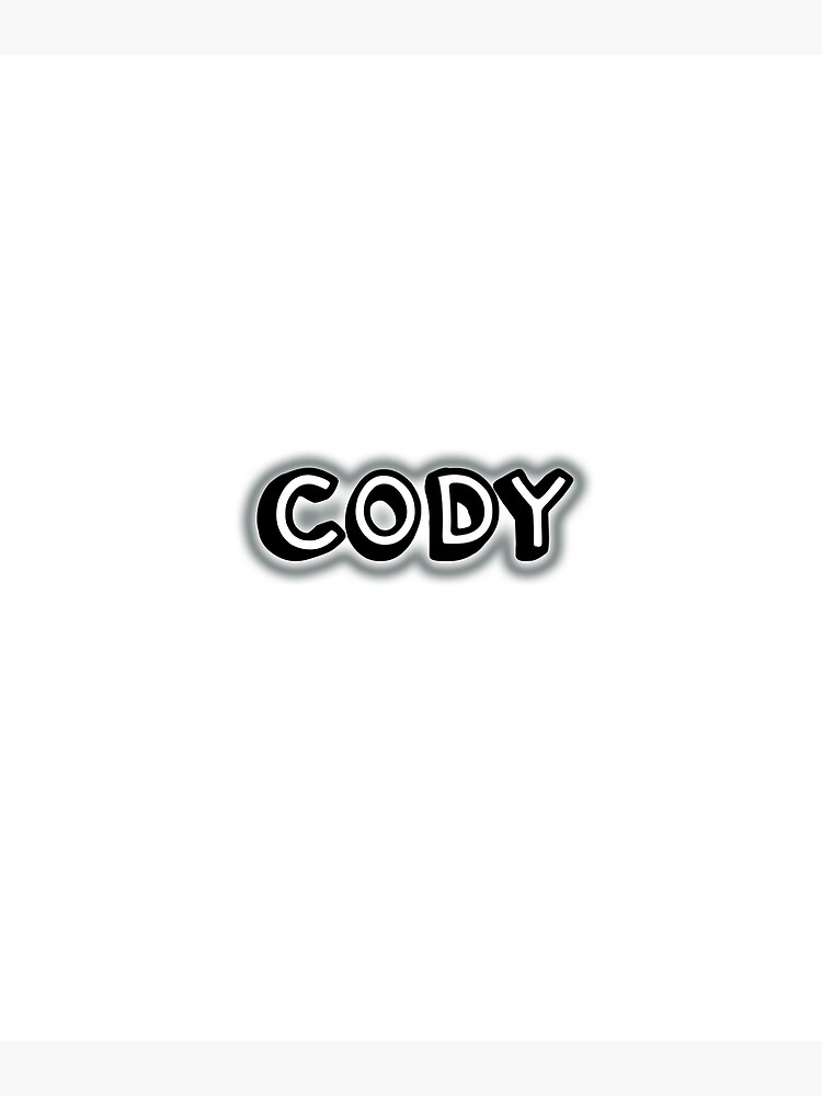 "CODY" Poster by good-name | Redbubble