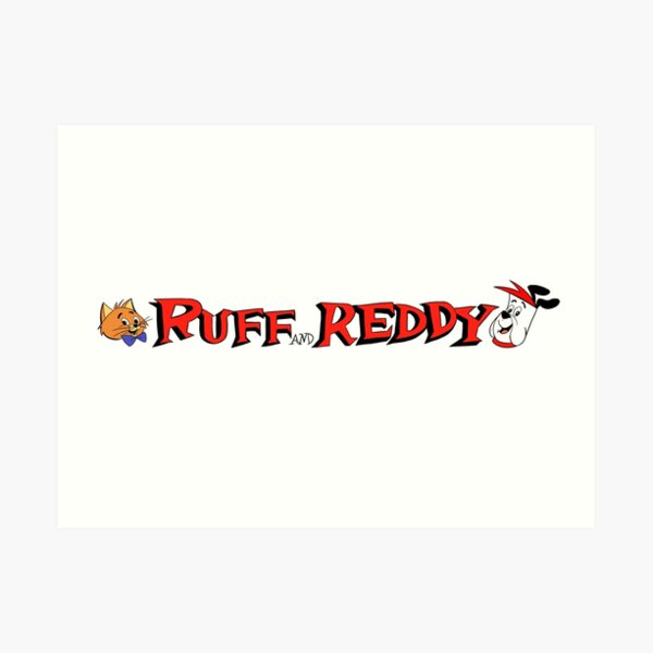 "Ruff and Reddy Logo" Art Print for Sale by vinylguy64 | Redbubble