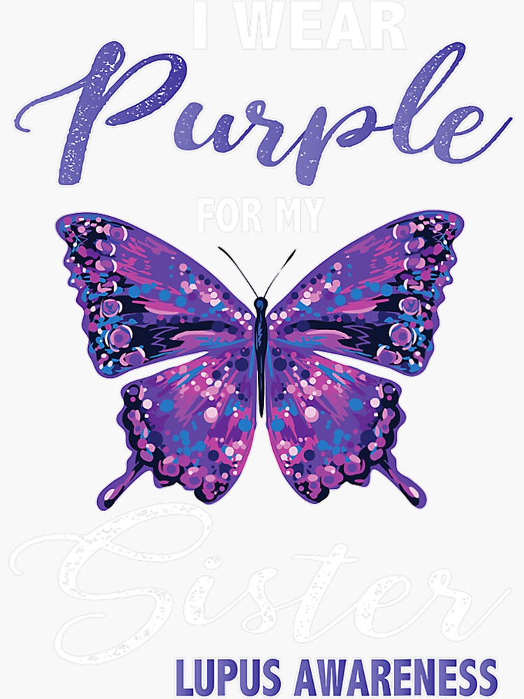 "Butterfly Lupus Sister Lupus Awareness Purple Ribbon T Shirt Copy ...