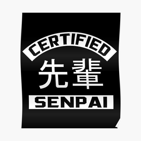 Senpai Logo Posters | Redbubble