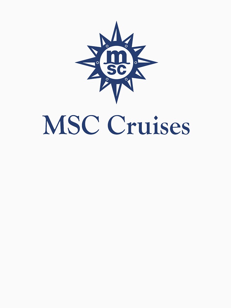 "Luxury Cruises-MSC" T-shirt for Sale by woworklombor | Redbubble ...