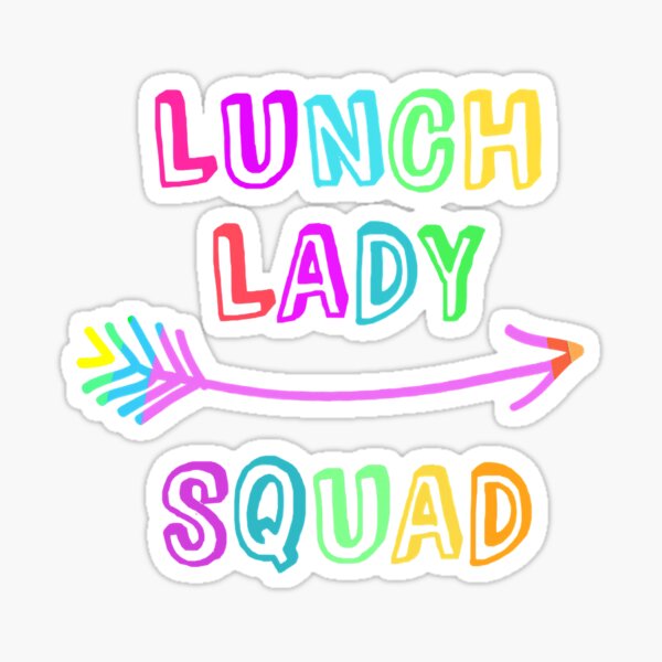 "Cool Lunch Lady Squad School Office Food Service Crew " Sticker for ...