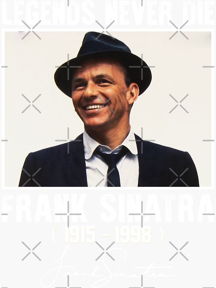 "Classic Frank Sinatra Signature Legends Never Die" Sticker for Sale by ...
