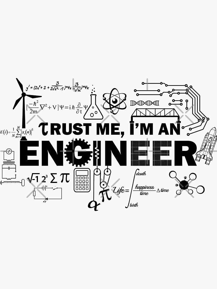 "Trust Me I'm AN Engineer Geek Nerd Science Tee Shirt" Sticker for Sale ...