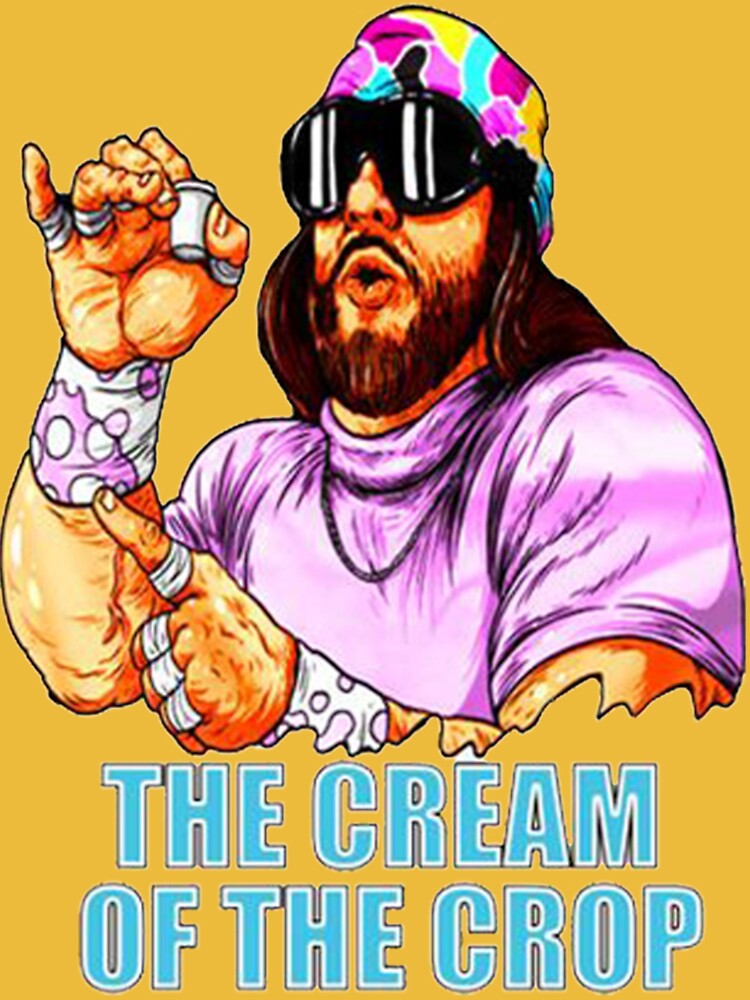 MACHO MAN SAVAGE CREAM OF THE CROP FULL COLOR T-Shirt sold by Ell Zesty ...