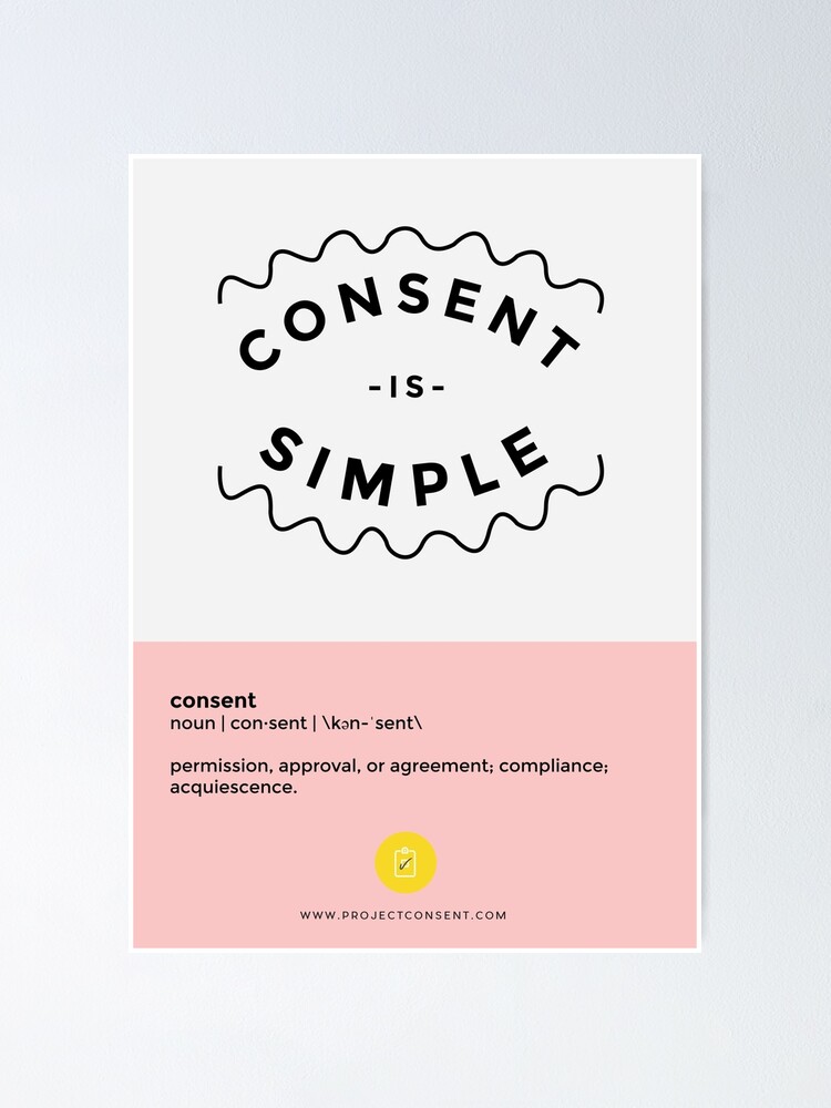 "Consent is Simple V.2" Poster for Sale by projectconsent | Redbubble