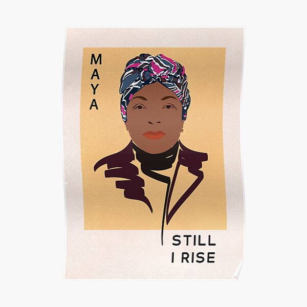 "Maya Angelou Johnson quote Poster Still I Rise, Print, Portrait ...