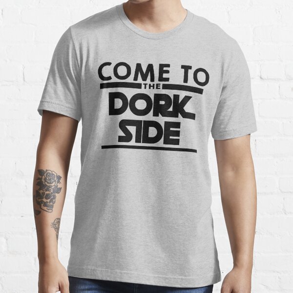 "Come to the Dork Side" T-shirt by kjanedesigns | Redbubble | come t-shirts - the dork t-shirts ...